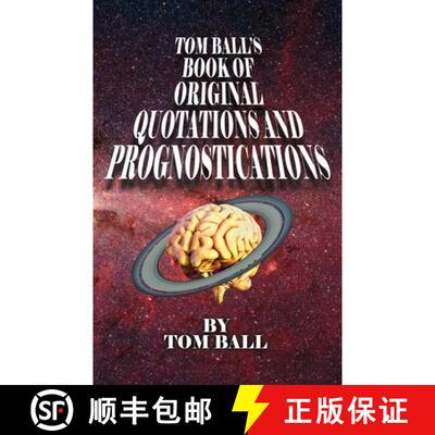 【3-4周达】Tom Ball's Book of Original Quotations and Prognostications [9781945824494]