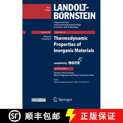 【3-4周达】精装 Thermodynamic Properties of Inorganic Materials Compiled by SGTE: Subvolume C: Ternar... [9783540881537]