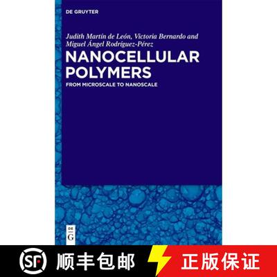 【3-4周达】Nanocellular Polymers: From Microscale to Nanoscale [9783110756111]