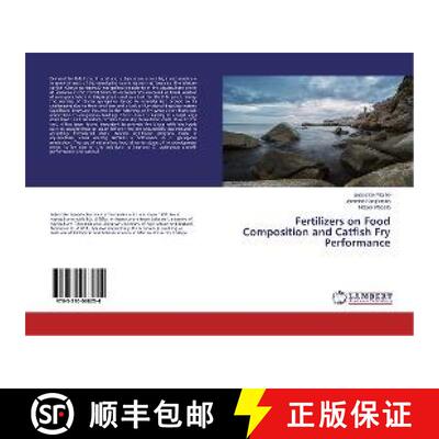 预订 Fertilizers on Food Composition and Catfish Fry Performance [9783330068254]