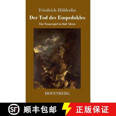 【3-4周达】Der Tod des Empedokles: Ein Trauerspiel in fünf Akten [9783743716186]