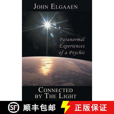【3-4周达】精装 Connected by the Light: Paranormal Experiences of a Psychic [9781452570730]