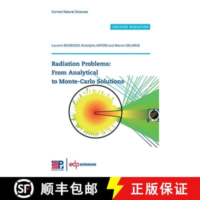 【3-4周达】Radiation Problems: From Analytical to Monte-Carlo Solutions [9782759824618]