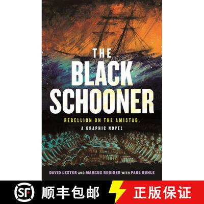 【3-4周达】The Black Schooner: Rebellion on the Amistad, A Graphic Novel [9780807016909]