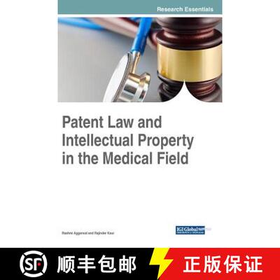 【3-4周达】精装 Patent Law and Intellectual Property in the Medical Field [9781522524144]