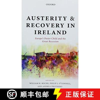 【3-4周达】Austerity and Recovery in Ireland: Europe's Poster Child and the Great Recession [9780198825159]