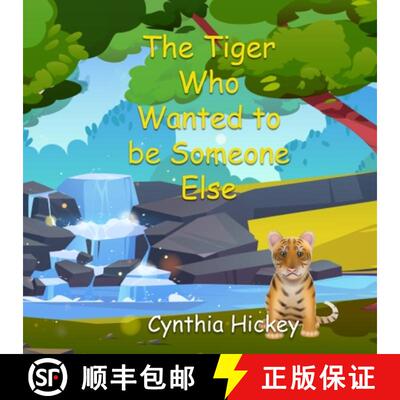 【3-4周达】The Tiger Who Wanted to be Someone Else [9781962168175]