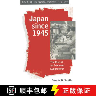 【3-4周达】Japan since 1945 : The Rise of an Economic Superpower [9780333590256]