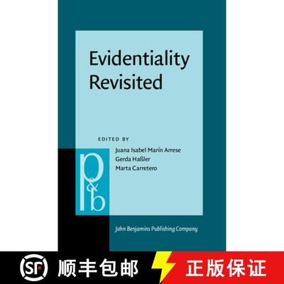 【3-4周达】精装 Evidentiality Revisited: Cognitive Grammar, Functional and Discourse-Pragmatic Perspe... [9789027256768]