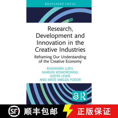 【3-4周达】精装 Research, Development and Innovation in the Creative Industries: Reframing Our Unders... [9781032772028]