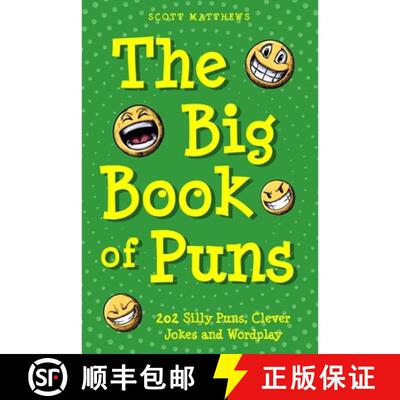 【3-4周达】The Big Book of Puns - 202 Silly Puns, Clever Jokes and Wordplay [9781923168930]