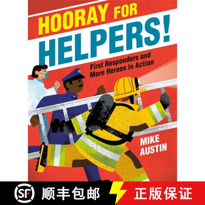 【3-4周达】Hooray for Helpers!: First Responders and More Heroes in Action [9781524765637]