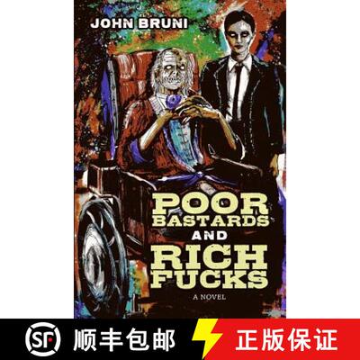 【3-4周达】Poor Bastards and Rich Fucks [9780692378670]