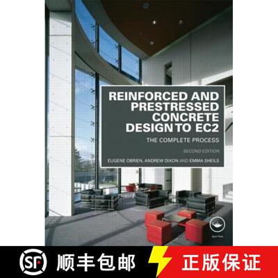 【3-4周达】Reinforced and Prestressed Concrete Design to Ec2: The Complete Process, Second Edition [9780415571951]