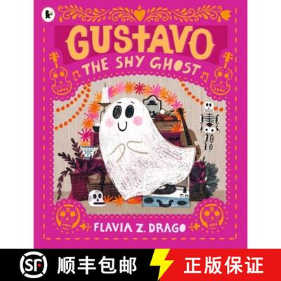 【3-4周达】Gustavo, the Shy Ghost: #1 New York Times bestseller! An award-winning Halloween story pic... [9781406398502]