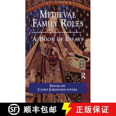 【3-4周达】精装 Medieval Family Roles: A Book of Essays [9781138160620]