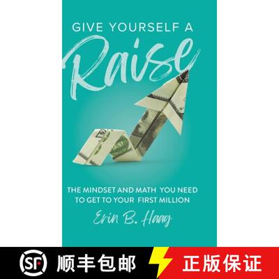 【3-4周达】精装 Give Yourself a Raise: The Mindset and Math You Need to Get to Your First Million [9781956989229]