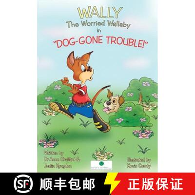 【3-4周达】Wally The Worried Wallaby in Dog-Gone Trouble! [9780646501536]