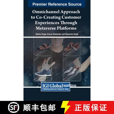 【3-4周达】精装 Omnichannel Approach to Co-Creating Customer Experiences Through Metaverse Platforms [9798369318669]