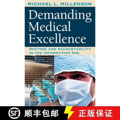 预订 Demanding Medical Excellence – Doctors and Accountability in the Information Age Afterword (Paper) [9780226525884]