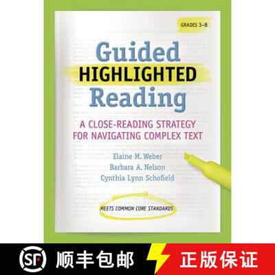 预订 Guided Highlighted Reading: A Close-Reading Strategy for Navigating Complex Text [9781936700530]