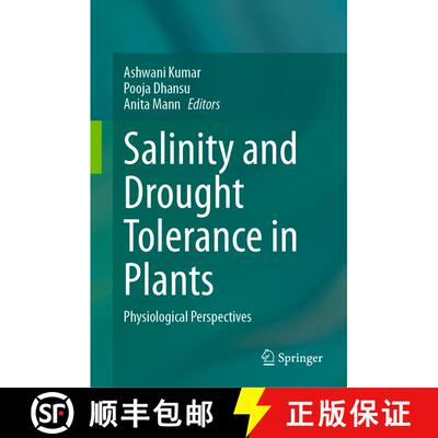 【3-4周达】Salinity and Drought Tolerance in Plants : Physiological Perspectives [9789819946686]