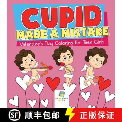 【3-4周达】Cupid Made a Mistake | Valentine's Day Coloring for Teen Girls [9781645211358]