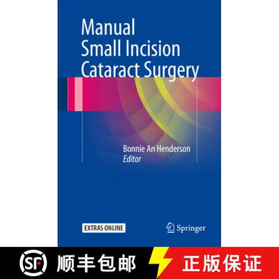 【3-4周达】Manual Small Incision Cataract Surgery [9783319246642]