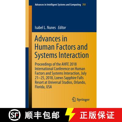 【3-4周达】Advances in Human Factors and Systems Interaction: Proceedings of the AHFE 2018 Internatio... [9783319943336]