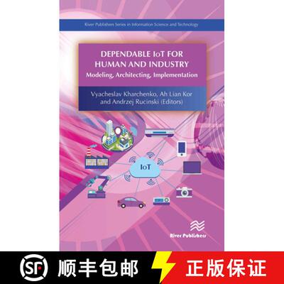 【3-4周达】Dependable Iot for Human and Industry: Modeling, Architecting, Implementation [9788770043809]