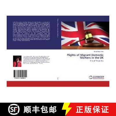 预订 Plights of Migrant Domestic Workers in the UK [9786202059992]