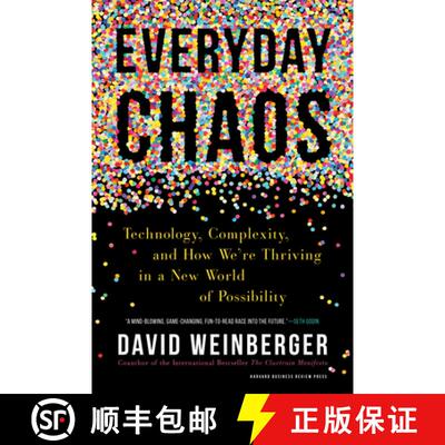 【3-4周达】Everyday Chaos : Technology, Complexity, and How We're Thriving in a New World of Possibility [9781633693951]