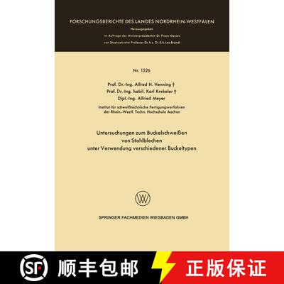 【3-4周达】Untersuchungen Zum Buckelschweissen Von Stahlblechen Unter Verwendung Verschiedener Buckel... [9783663065739]