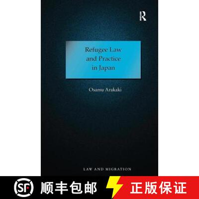 【3-4周达】精装 Refugee Law and Practice in Japan [9780754670094]