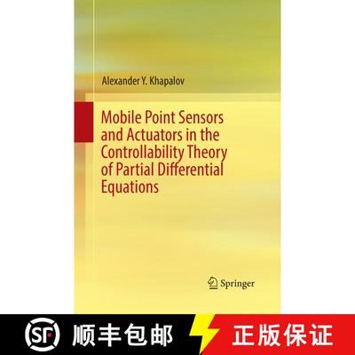【3-4周达】Mobile Point Sensors and Actuators in the Controllability Theory of Partial Differential E... [9783319868592]