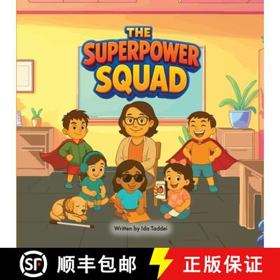 【3-4周达】The Superpower Squad: Everyone Belongs Children's Book Inclusion makes friendships and kin... [9781069793911]