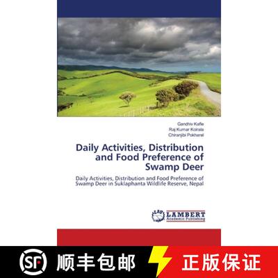 预订 Daily Activities, Distribution and Food Preference of Swamp Deer [9783844387162]
