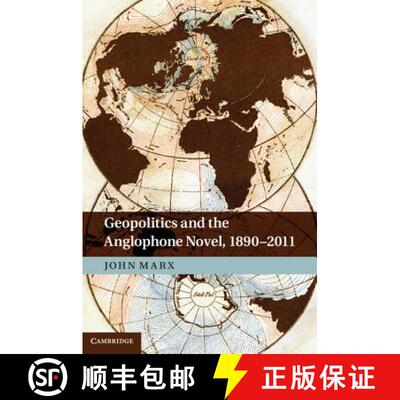 【3-4周达】精装 CBG Geopolitics and the Anglophone Novel, 1890–2011 [9781107020313]
