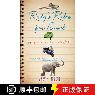 【3-4周达】Rudy's Rules for Travel : Life Lessons from Around the Globe [9781631523229]