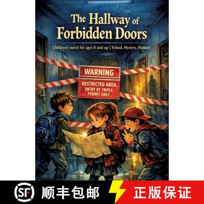 【3-4周达】The Hallway of Forbidden Doors:Children's novel for ages 8 and up | School, mystery, humour [9783384846549]