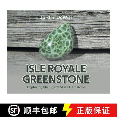 【3-4周达】Isle Royale Greenstone: Exploring Michigan's State Gemstone [9798890611215]