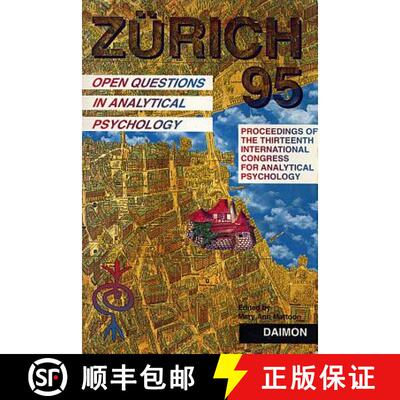【3-4周达】Zurich 1995: Open Questions in Analytical Psychology -- Proceedings of the Thirteenth Inte... [9783856305567]