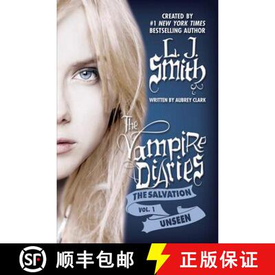 【3-4周达】The Vampire Diaries: The Salvation: Unseen [9781477809679]