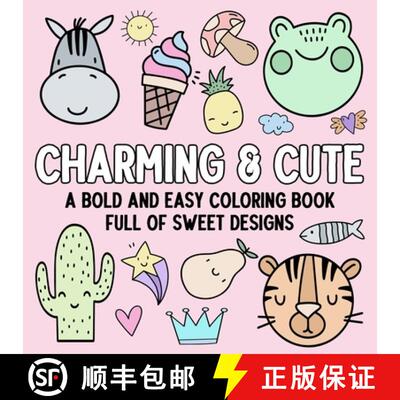 【3-4周达】Charming & Cute: A Bold and Easy Coloring Book Full of Sweet Designs [9798330675777]