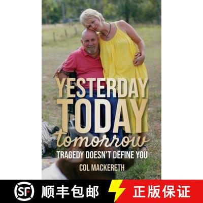 【3-4周达】Yesterday Today Tomorrow: Tragedy Doesn't Define You [9780648813828]