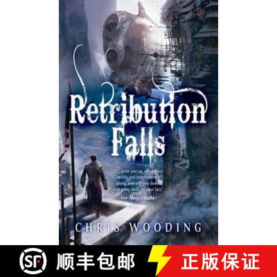 【3-4周达】Retribution Falls: The unputdownable steampunk adventure [9780575085169]