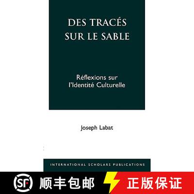 【3-4周达】Des Traces Sur Le Sable : Reflexions Sur L'Identite Culturelle [9781573092470]