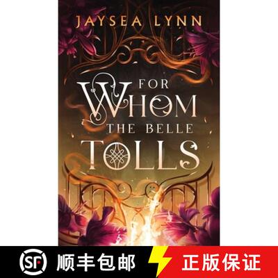 【3-4周达】For Whom the Belle Tolls: The Sunday Times bestselling hotter-than-hell romantasy from Tik... [9781398550711]