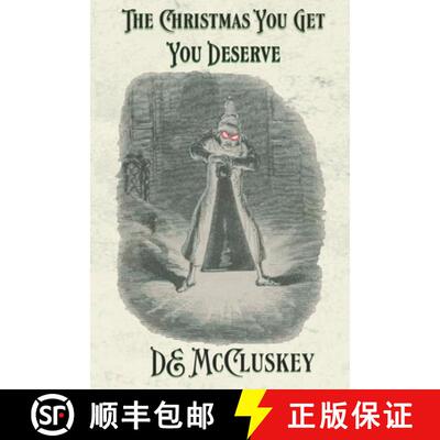 【3-4周达】The Christmas You Get, You Deserve : A Victorian ghostly anthology [9781914381324]