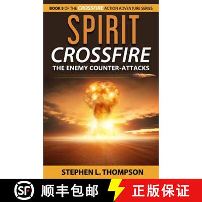 【3-4周达】Spirit Crossfire: The Enemy Counter-Attacks [9780985075897]